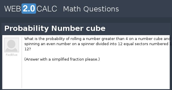 View question - Probability Number cube
