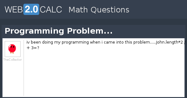 View question - Programming Problem...
