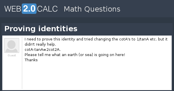 View question - Proving identities