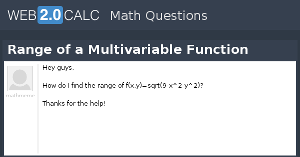 View question - Range of a Multivariable Function