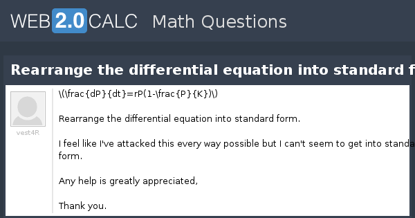 View question - Rearrange the differential equation into standard form.
