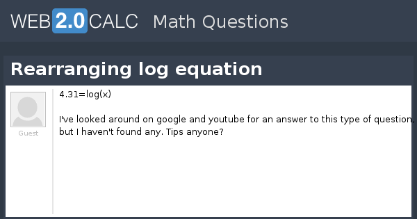 View question - Rearranging log equation