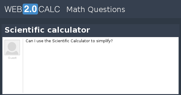 View question - Scientific calculator
