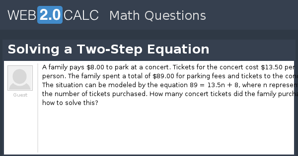 View Question Solving A Two Step Equation