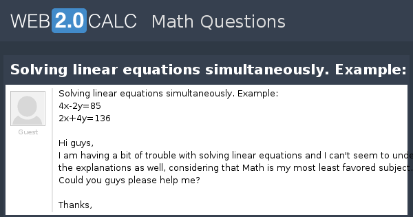View question - Solving linear equations simultaneously. Example: