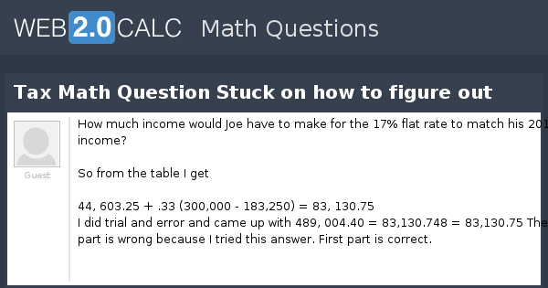 View question - Tax Math Question Stuck on how to figure out
