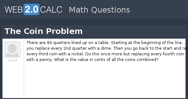 View question - The Coin Problem