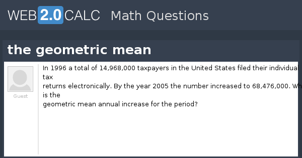 View question - the geometric mean