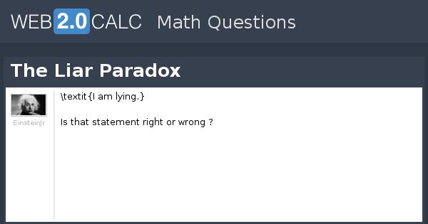 View question - The Liar Paradox