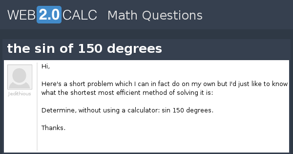 View question - the sin of 150 degrees