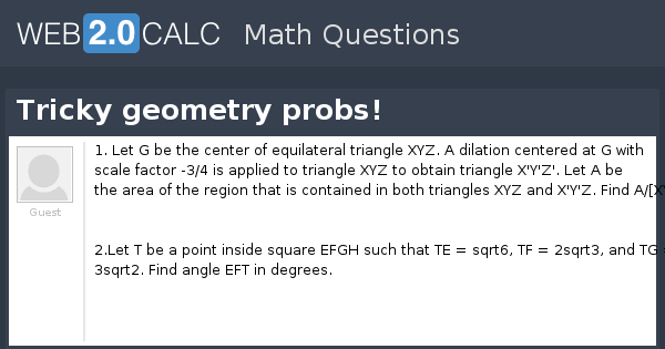 View question - Tricky geometry probs!