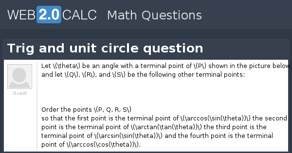 View question - Trig and unit circle question