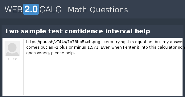 View question - Two sample test confidence interval help