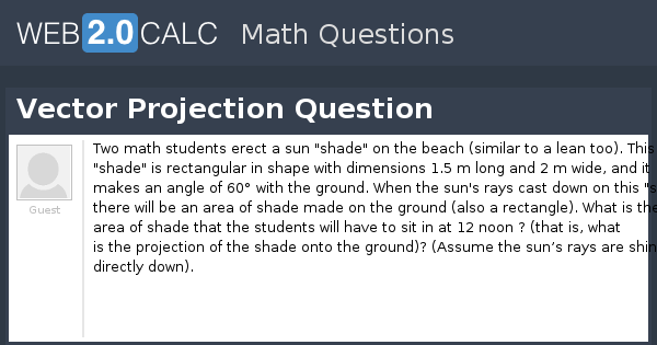 View Question Vector Projection Question