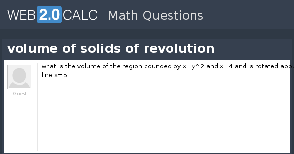 View question - volume of solids of revolution