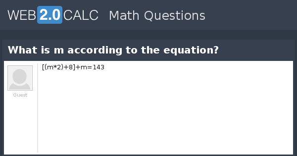 View question - What is m according to the equation?