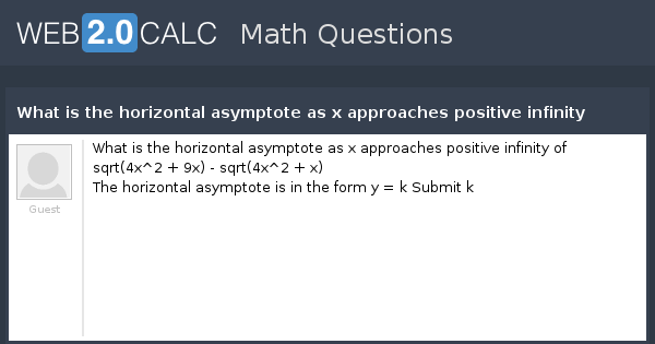 View question - What is the horizontal asymptote as x approaches ...