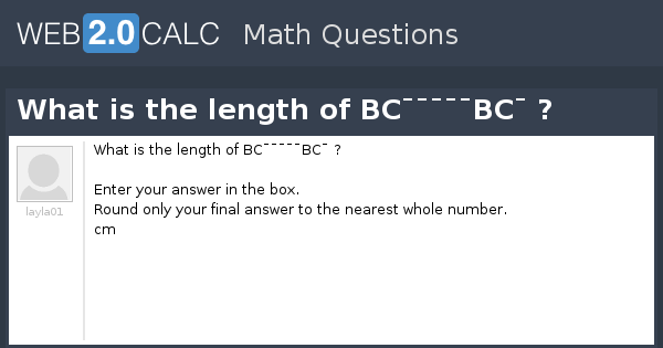 View question - What is the length of BC¯¯¯¯¯BC¯