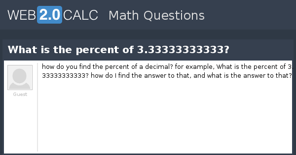 View question - What is the percent of 3.33333333333?